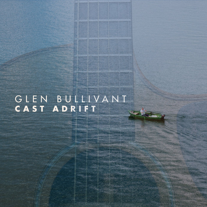 Cast Adrift | Glen Bullivant
