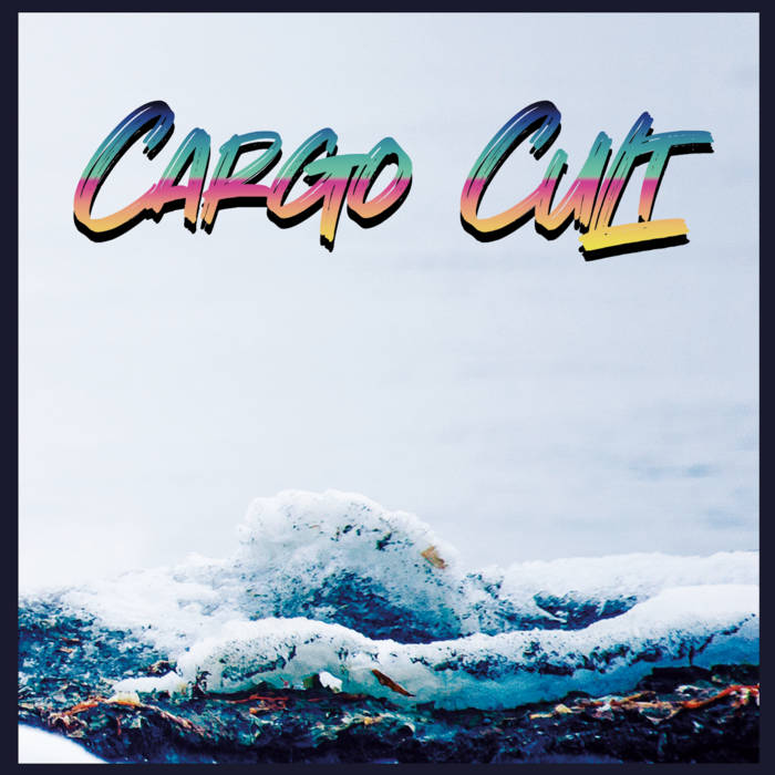 Cargo Cult (full album) | Cargo Cult