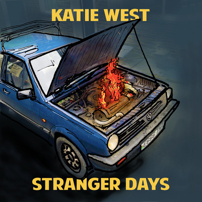 Stranger Days | Katie West