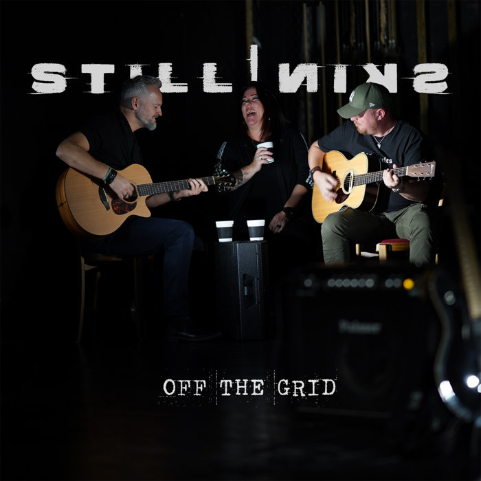 Off the Grid | StillSkin