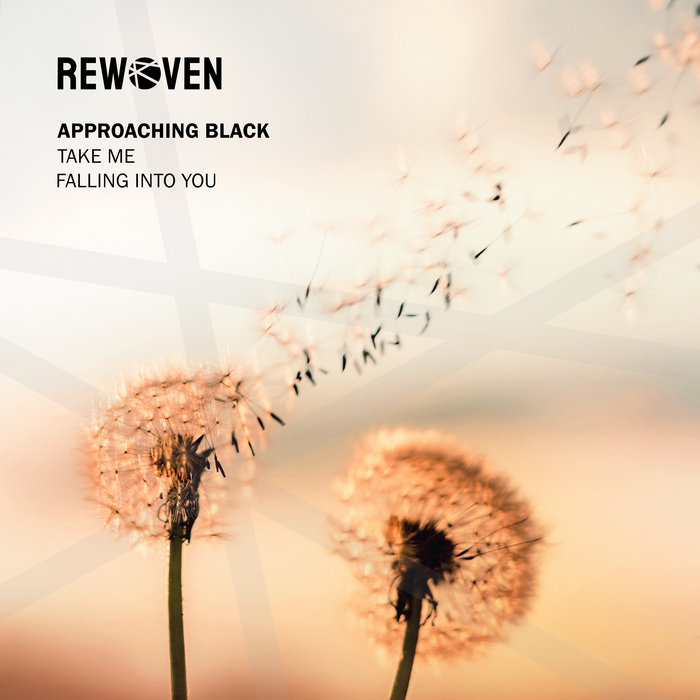 Take Me / Falling Into You | Approaching Black | Rewoven
