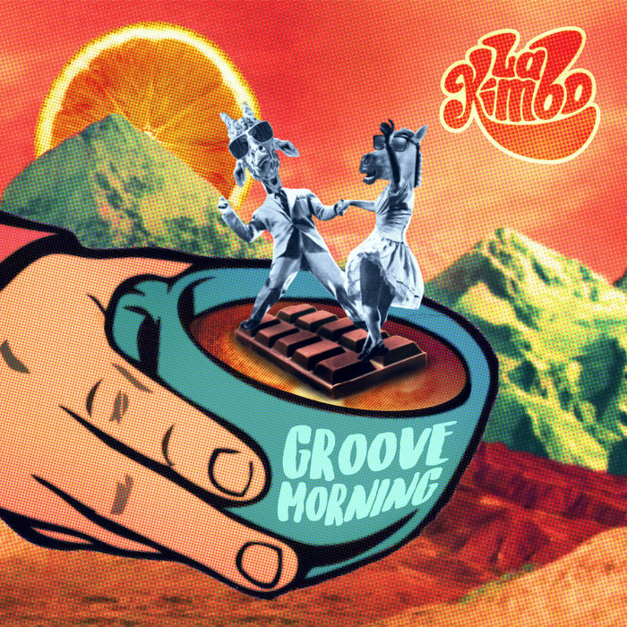 Groove Morning | La Kimbo