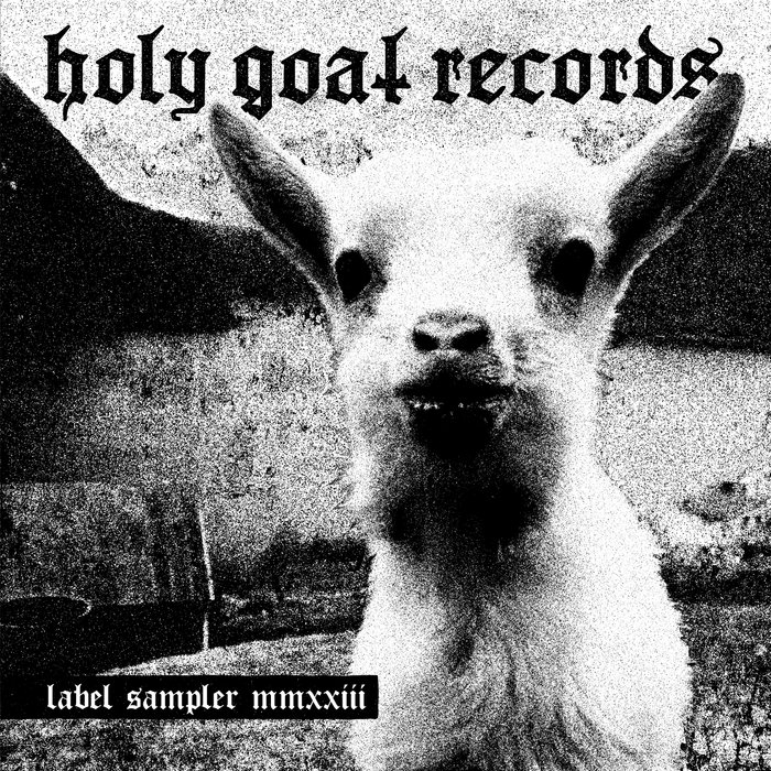 Holy Goat Records Labelsampler MMXXIII | Holy Goat Records