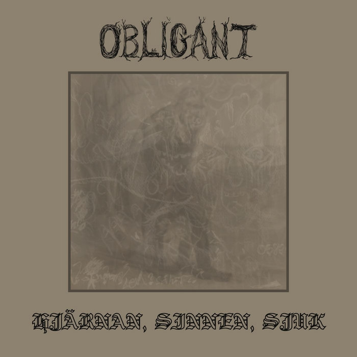 Hjärnan, sinnen, sjuk | Obligant