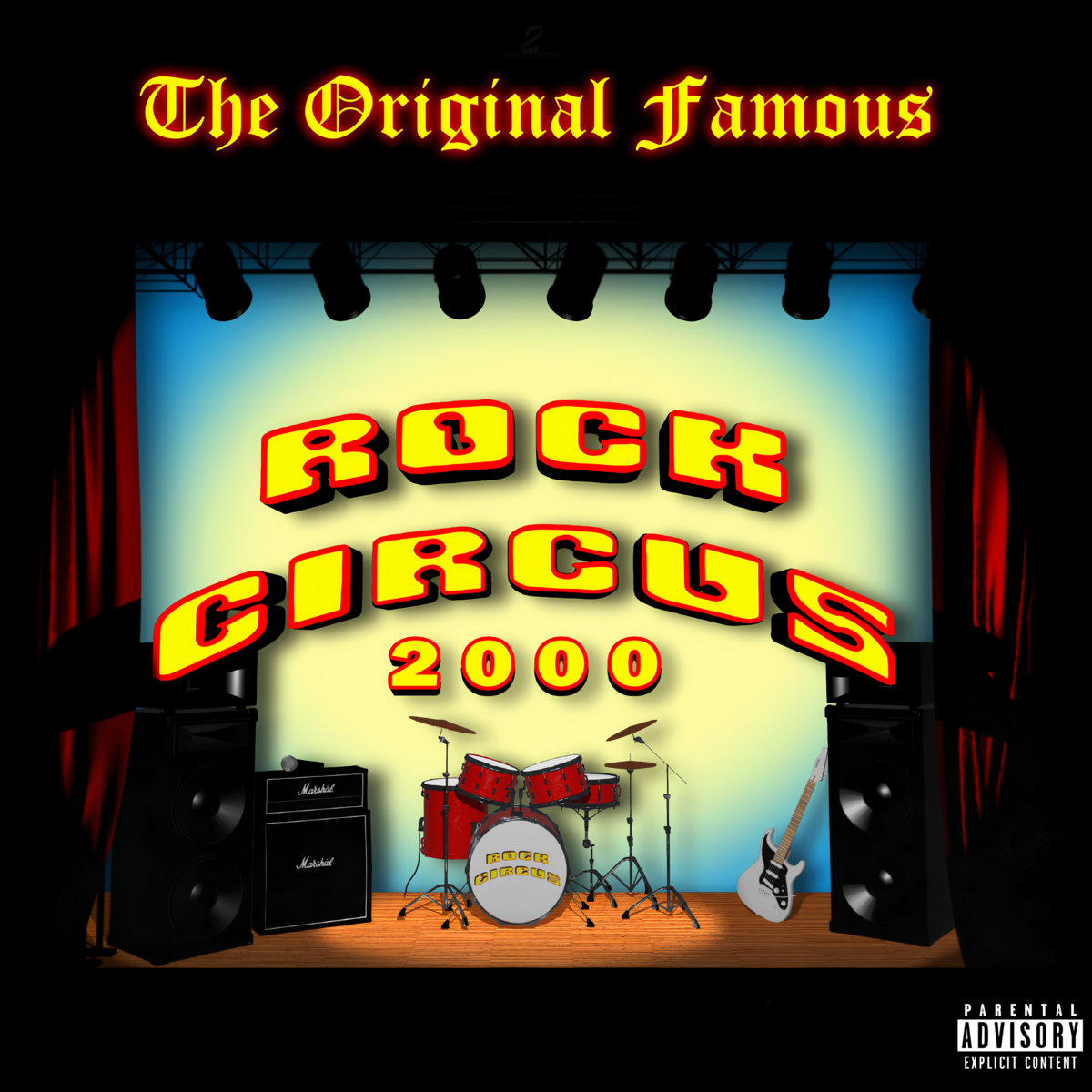 "The Original Famous" ROCK CIRCUS 2000 | ROCK CIRCUS 2000
