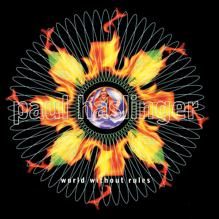 World Without Rules | Paul Haslinger | Hearts of Space Records