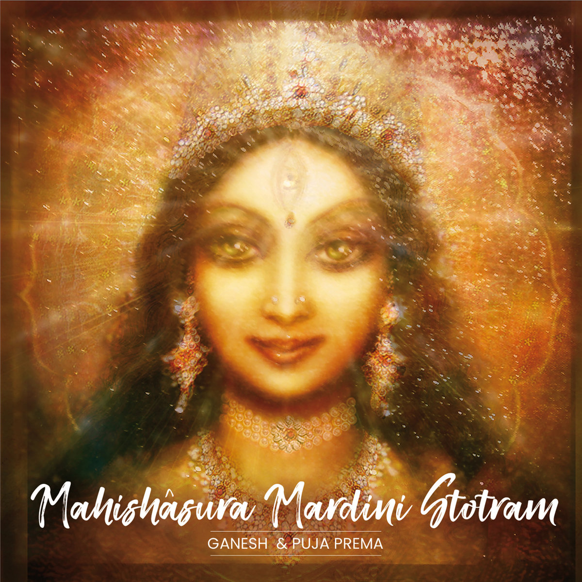 Mahishâsura Mardini Stotram | Ganesh & Puja Prema | Puja Prema