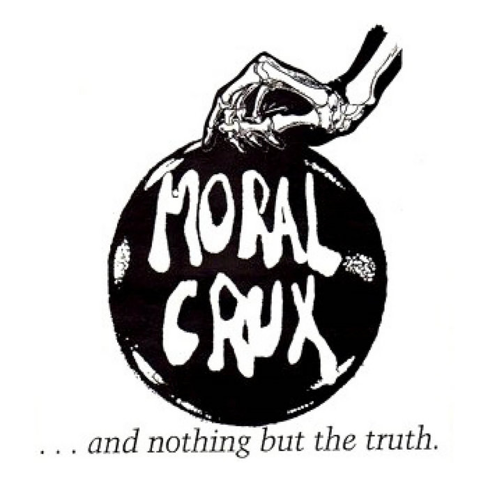 ...And Nothing But The Truth | Moral Crux