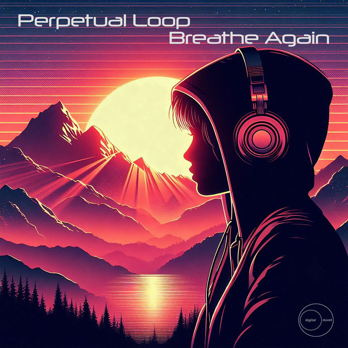 Breathe Again | Perpetual Loop