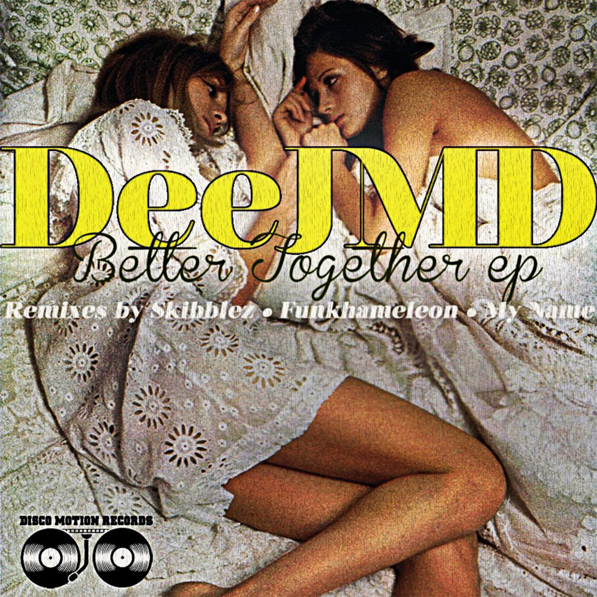 DMR011 | Better Together | DeeJMD | Disco Motion Records