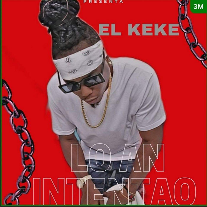 LO AN INTENTAO | el keke