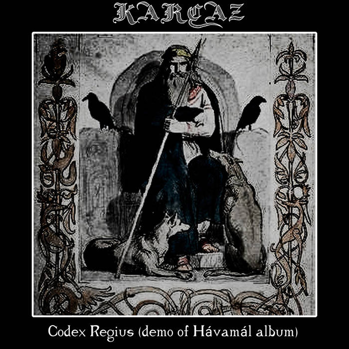Codex Regius (demo of Hávamál album) | Karçaz