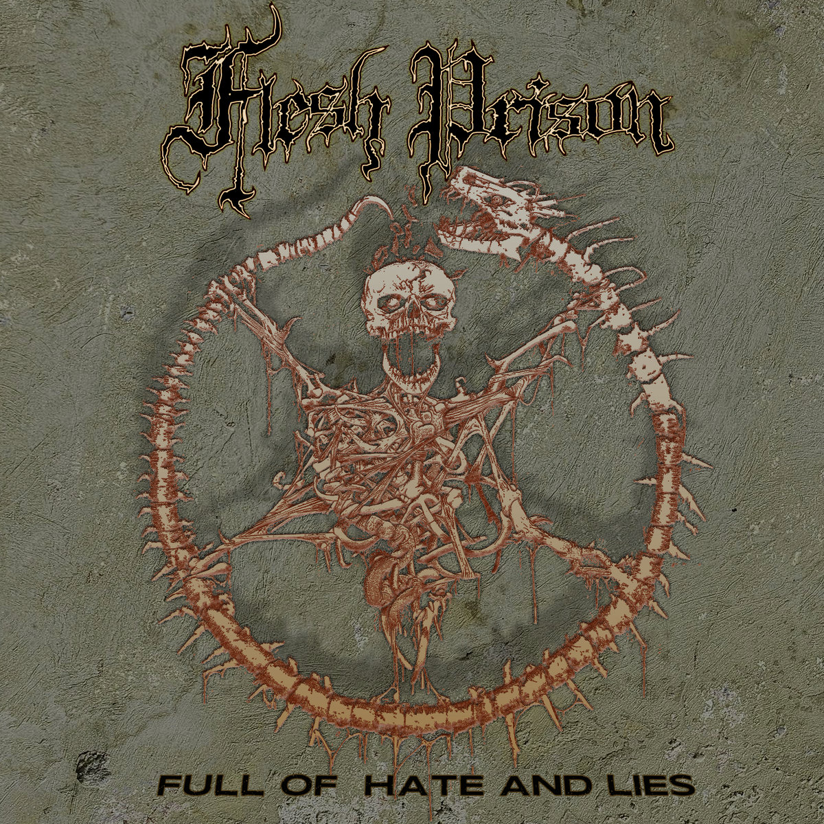 Full Of Hate And Lies | Flesh Prison