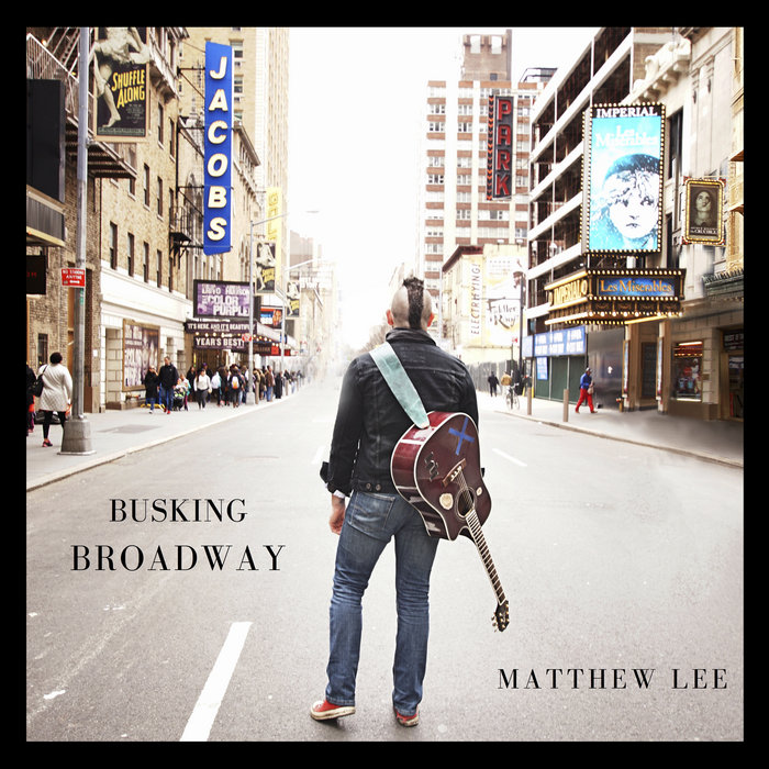 Busking Broadway | Matthew Lee and the Standbys