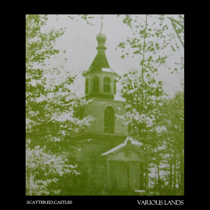 Various Lands | Scattered Castles