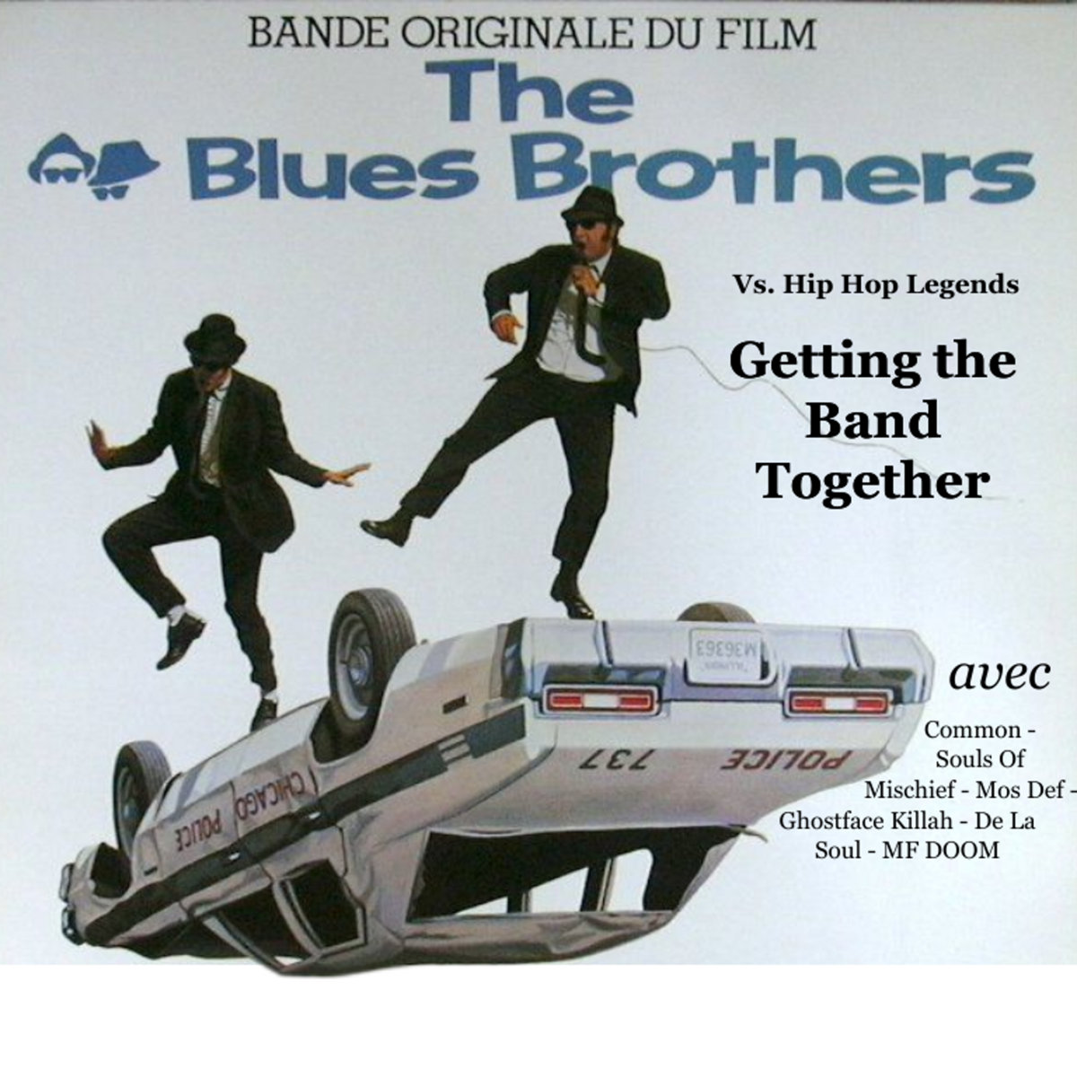 Getting The Band Back Together - The Blues Brothers vs. Hip Hop Legends ...