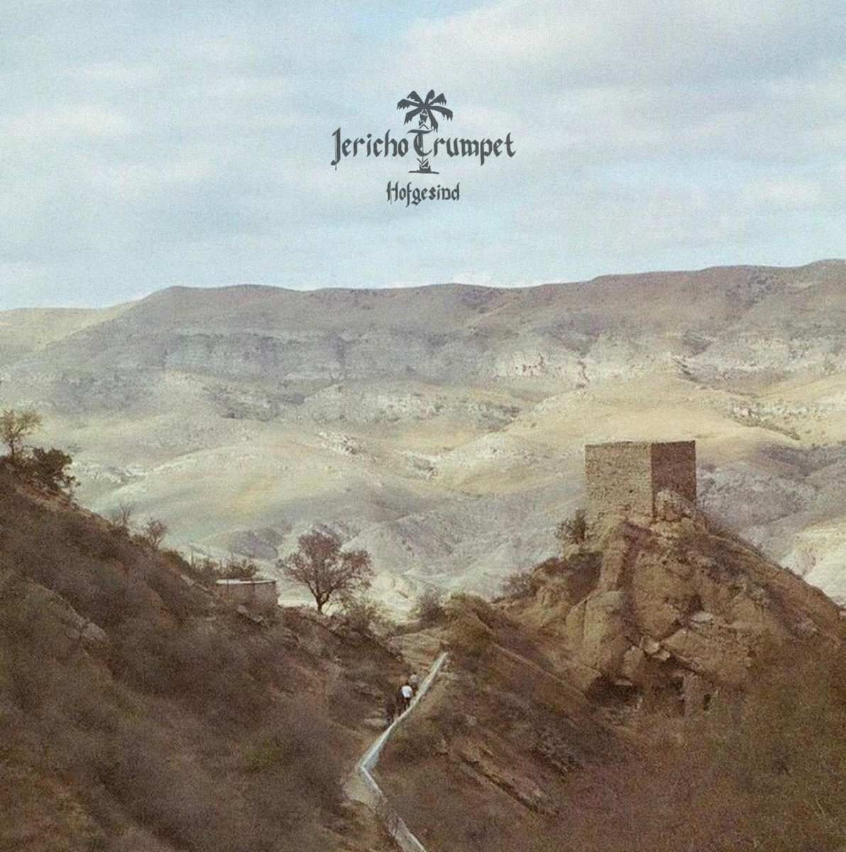 Hofgesind | Jericho Trumpet | hvedrungrsmil