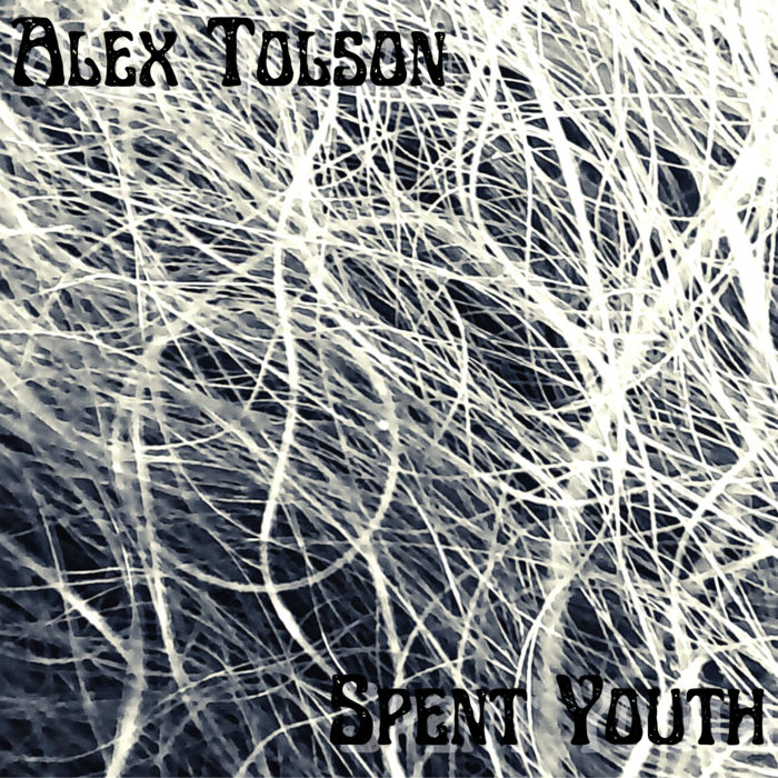 Spent Youth | Alex Tolson