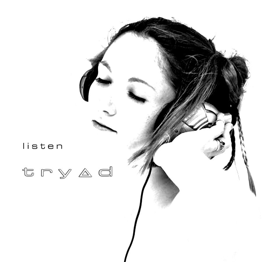 Listen | Tryad