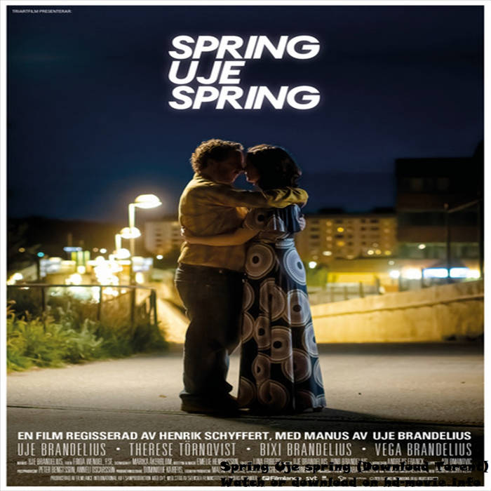Spring Uje spring (Download Torent) | rocnasoftfer1973