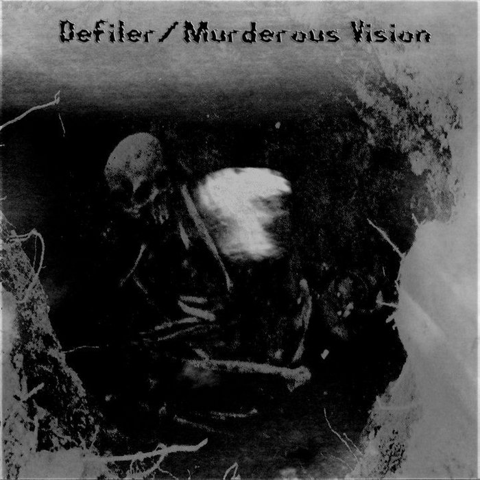 Defiler/Murderous Vision | Defiler