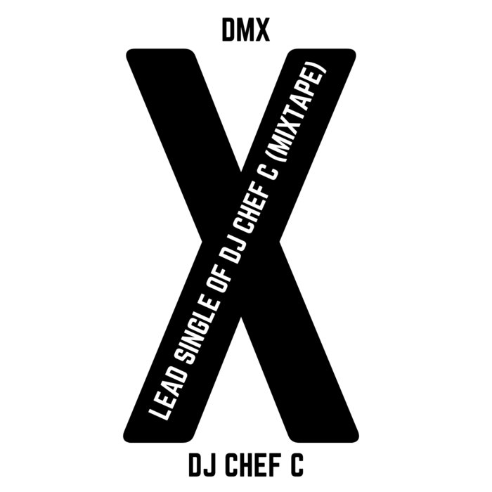 X | DMX vs DJ Chef C | DJ Chef C