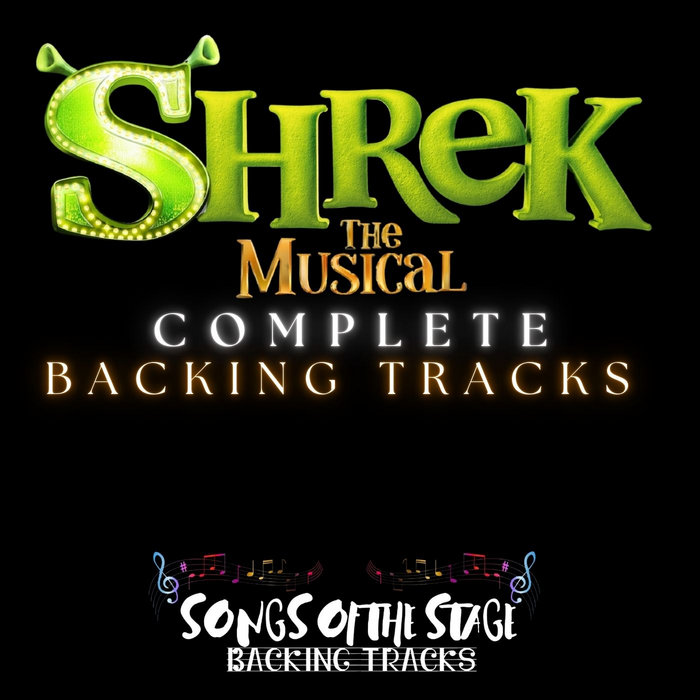 Shrek The Musical - Backing Tracks (41 Tracks - Complete Collection ...