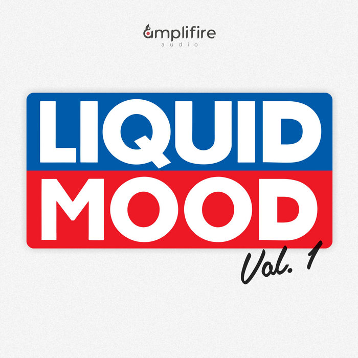 LIQUID MOOD Vol. 1 | Amplifire audio