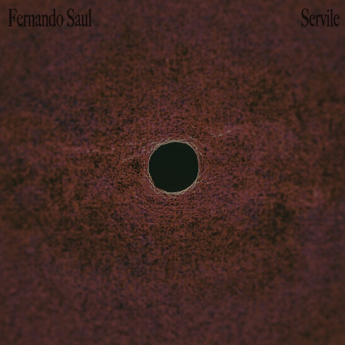 Servile | Fernando Saul