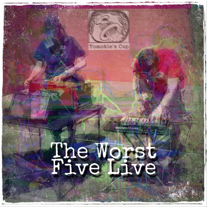 The Worst Five Live | Tomokie's Cup