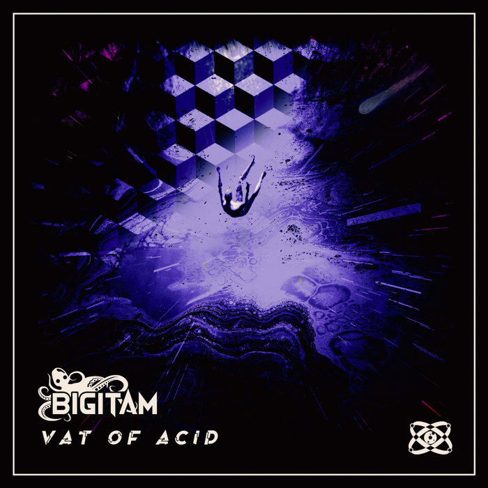 Vat of Acid | Bigitam | Comet Collective