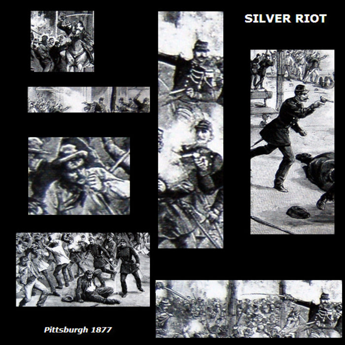 Pittsburgh 1877 | Silver Riot