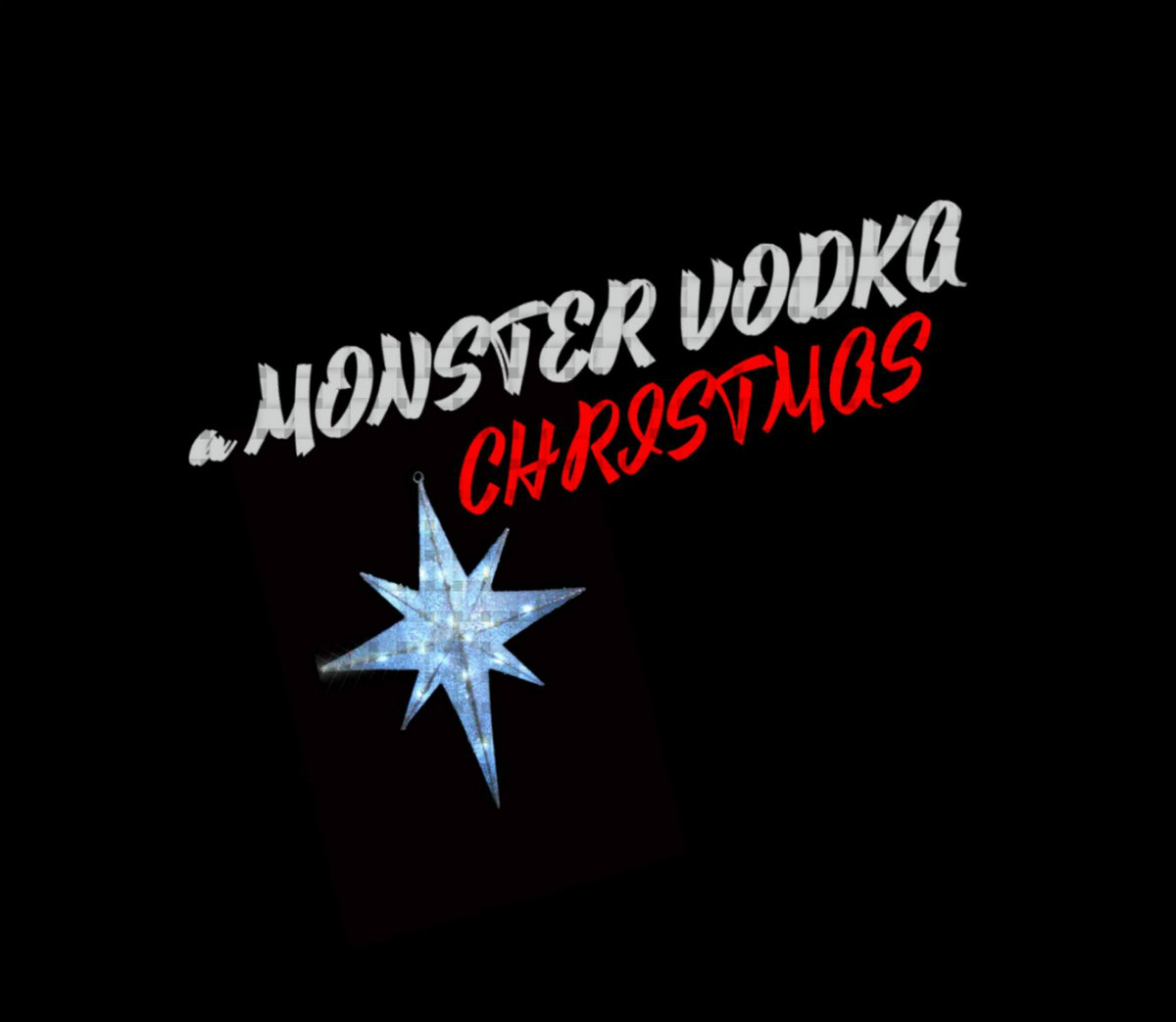 a Monster Vodka Christmas | Harvac, Big Iron, Vaughn Hepprin, Shoot-Up ...