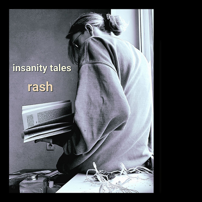 Insanity Tales | Rash