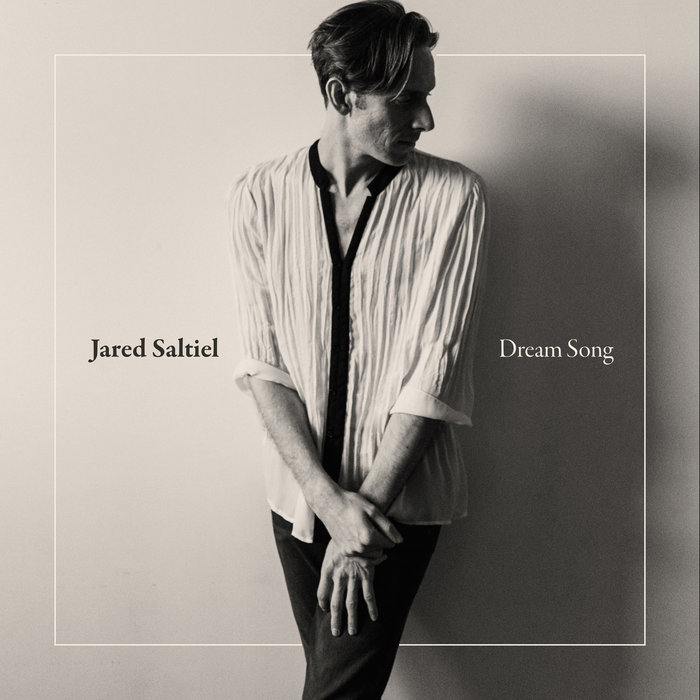 Dream Song | Jared Saltiel