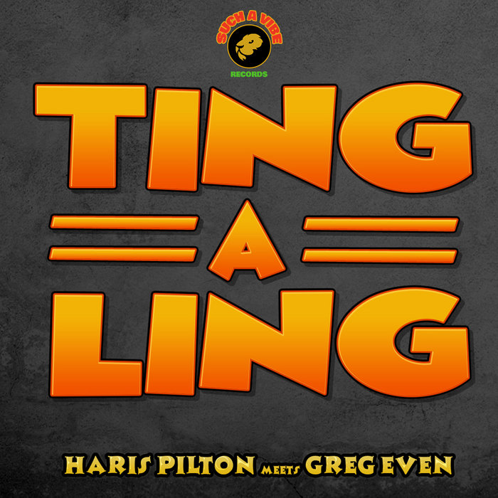 ''TING A LING'' EP | HARIS PILTON meets GREG EVEN | HARIS PILTON