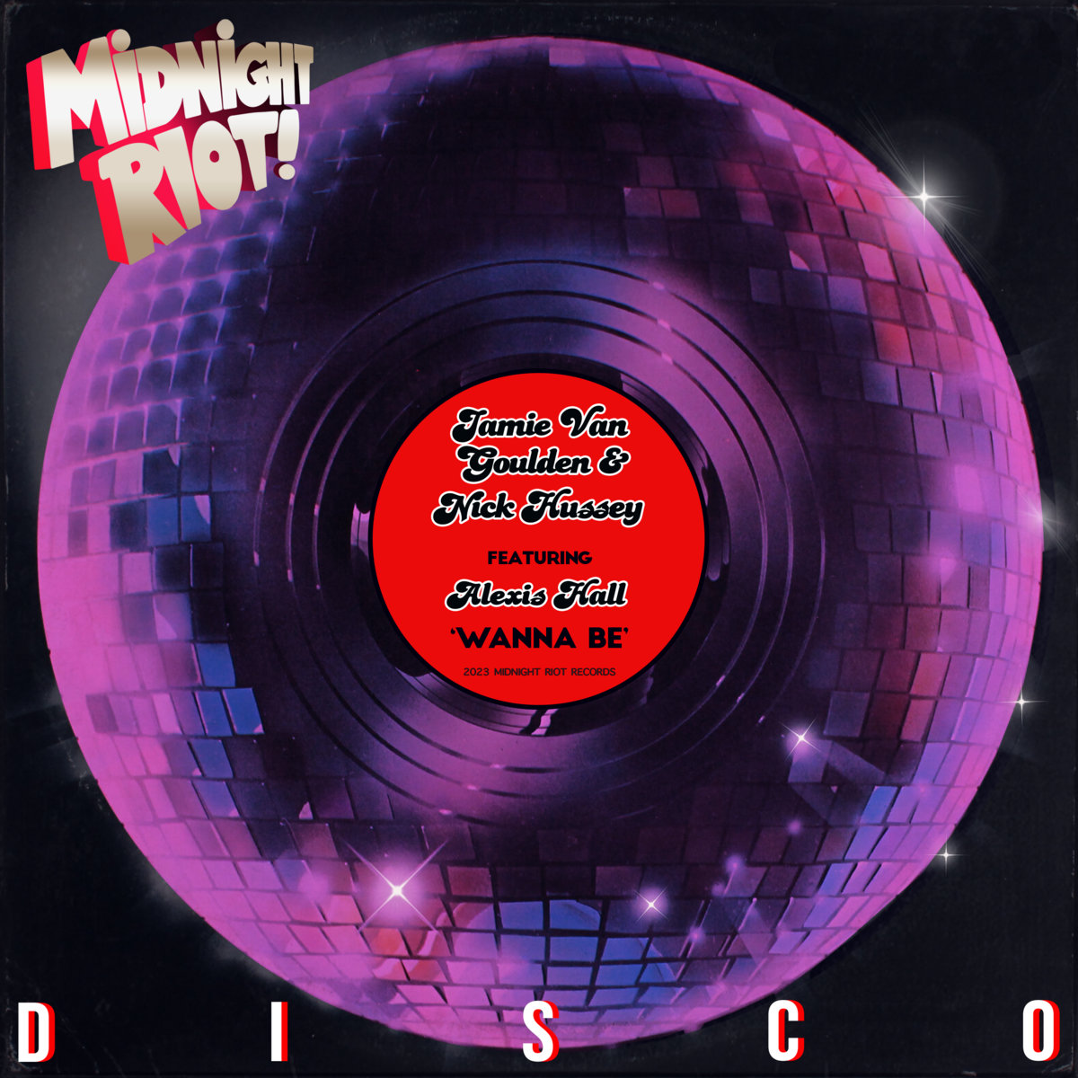 Nick Hussey, Jamie van Goulden feat Alexis Hall 'Wanna Be' Yam Who ...