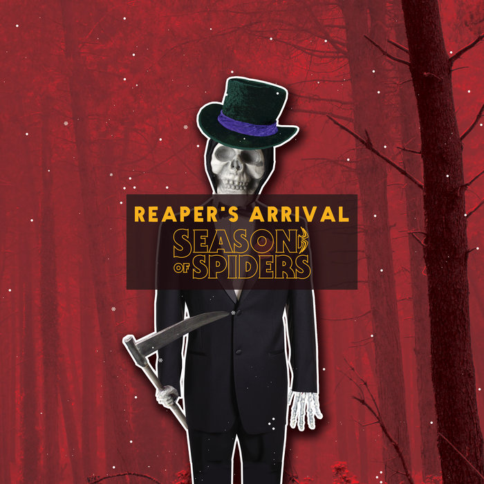 Reaper's Arrival [Single] | Season Of Spiders