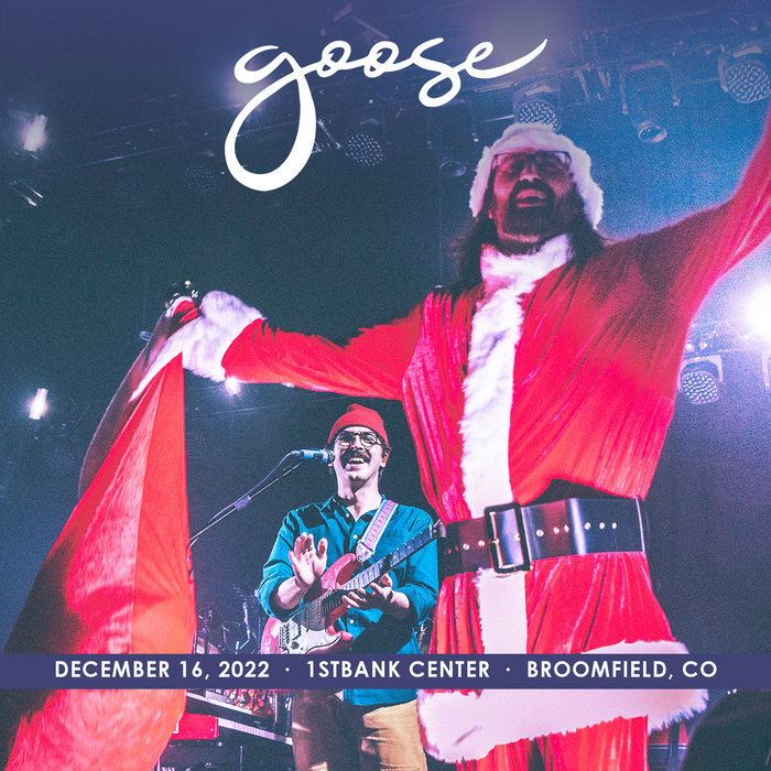2022/12/16 Goosemas IX, 1STBANK Center, Broomfield, CO | Goose