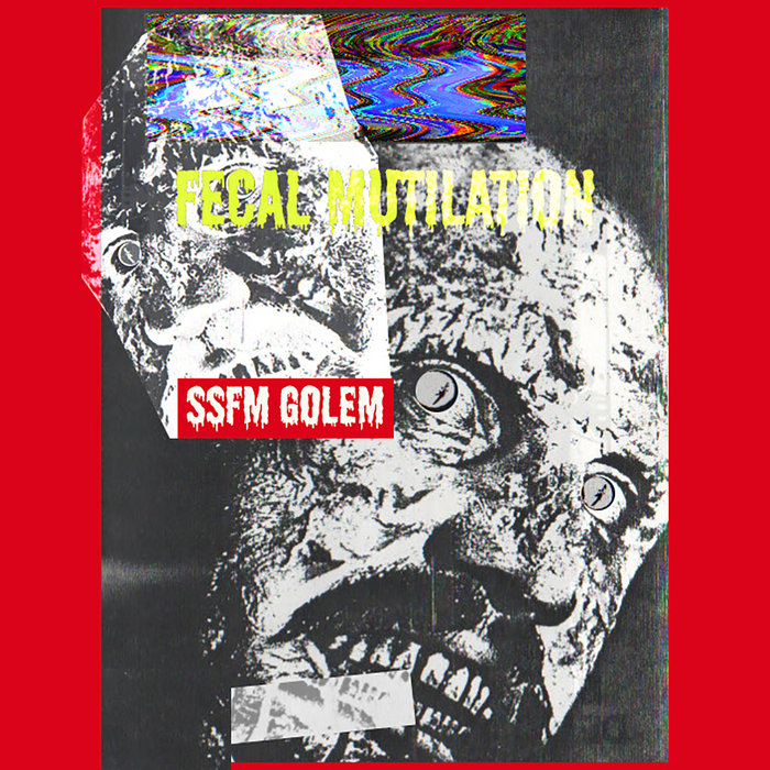 SSFM Golem | Fecal Mutilation