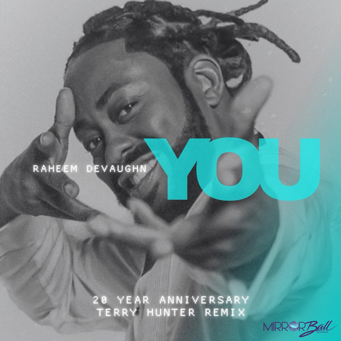 You (Terry Hunter 20 Year Anniversary Remix) | Raheem DeVaughn | Terry ...