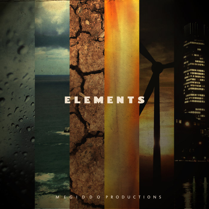 Elements EP | Megiddo Productions