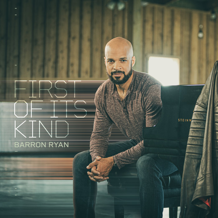 First of Its Kind | Barron Ryan