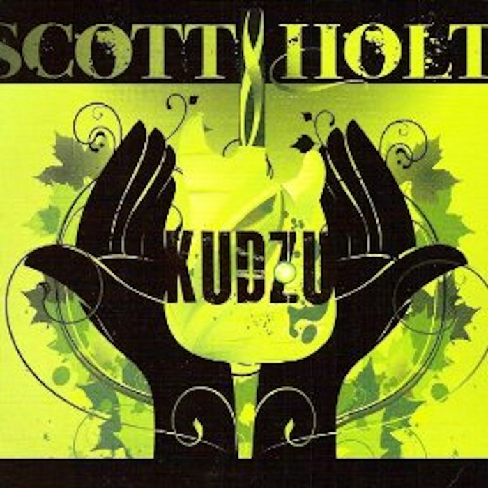 Kudzu | Scott Holt