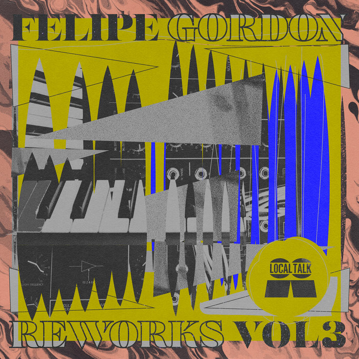 Felipe Gordon Reworks Vol.3 | Felipe Gordon