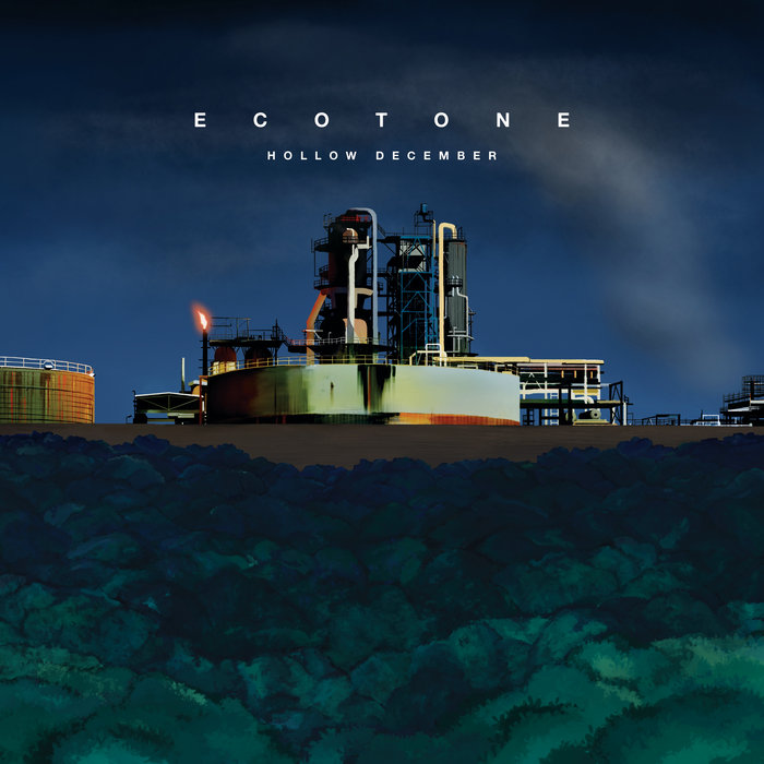 Ecotone | Hollow December