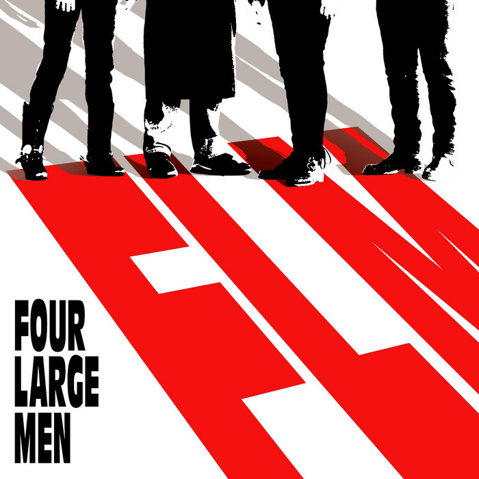 Four Large Men | FOUR LARGE MEN | Heaven and Hell Records