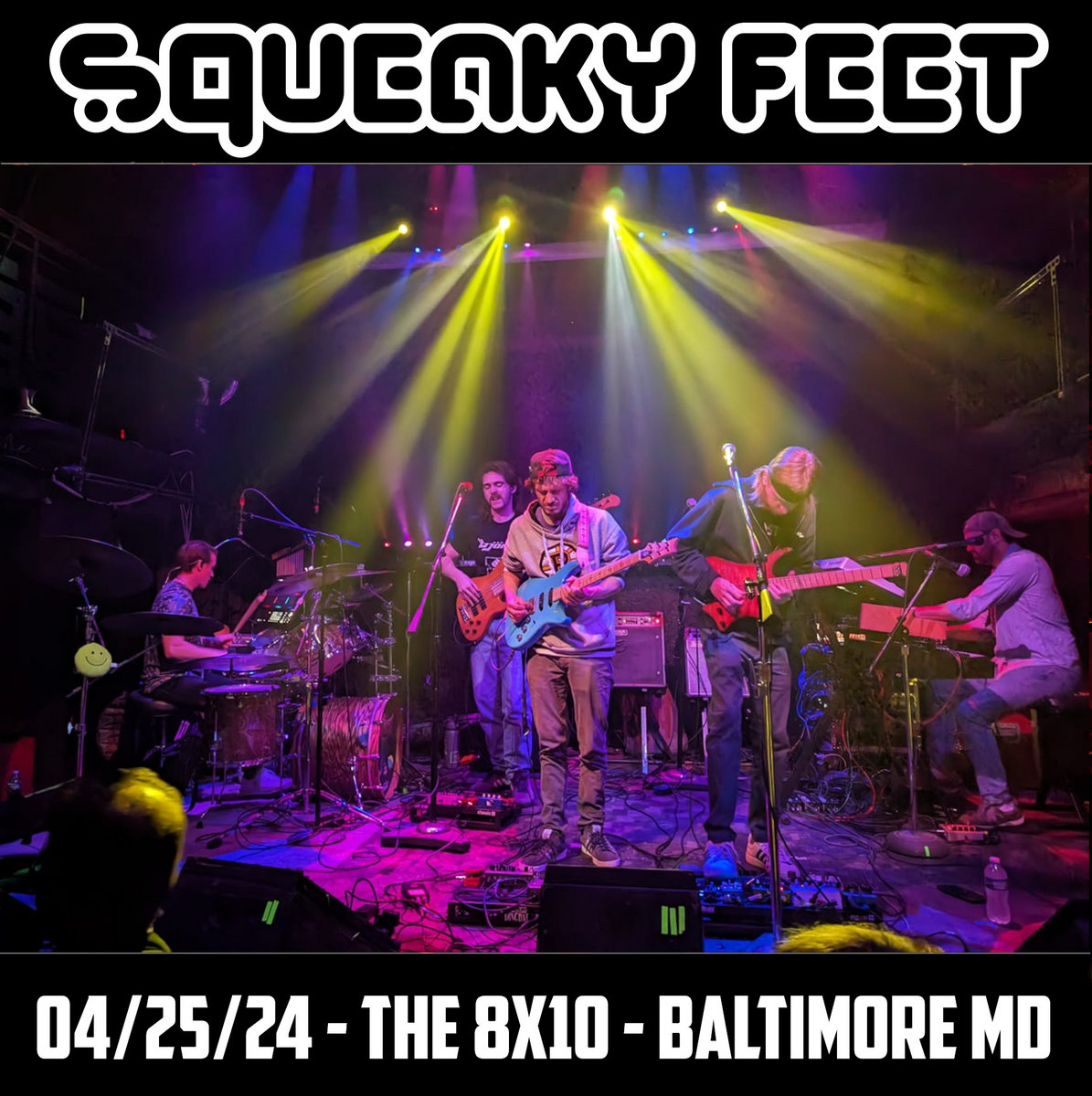 2024-04-25 - The 8x10 - Baltimore MD | Squeaky Feet