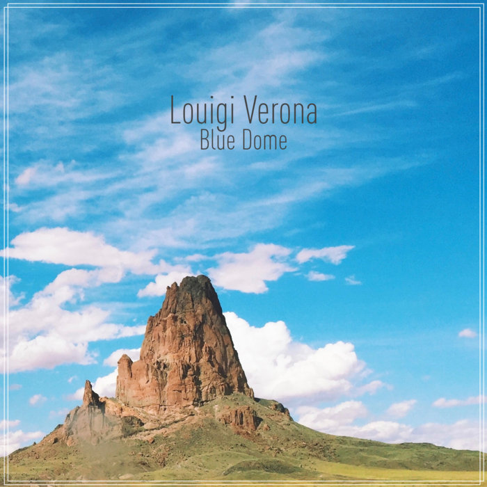 Blue Dome | Louigi Verona