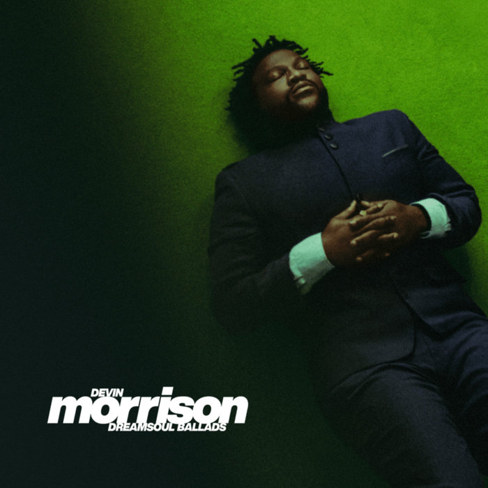 Dreamsoul Ballads | Devin Morrison